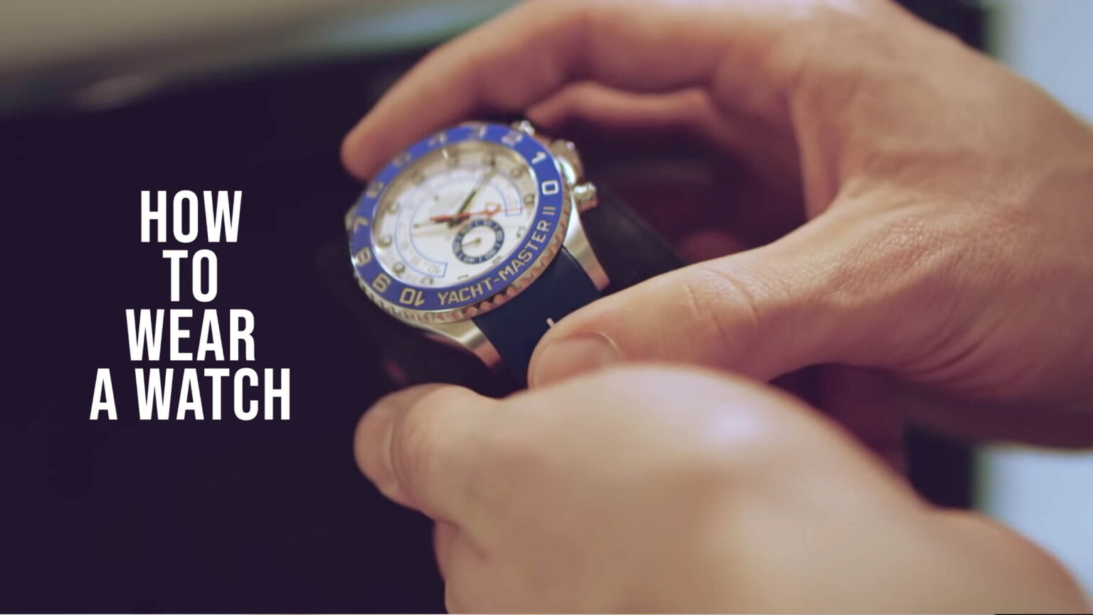 How to Wear a Watch - Man's Guide To Dress Watches